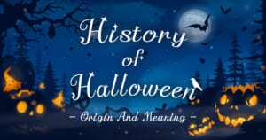 What is Halloween? |The origin And Meaning